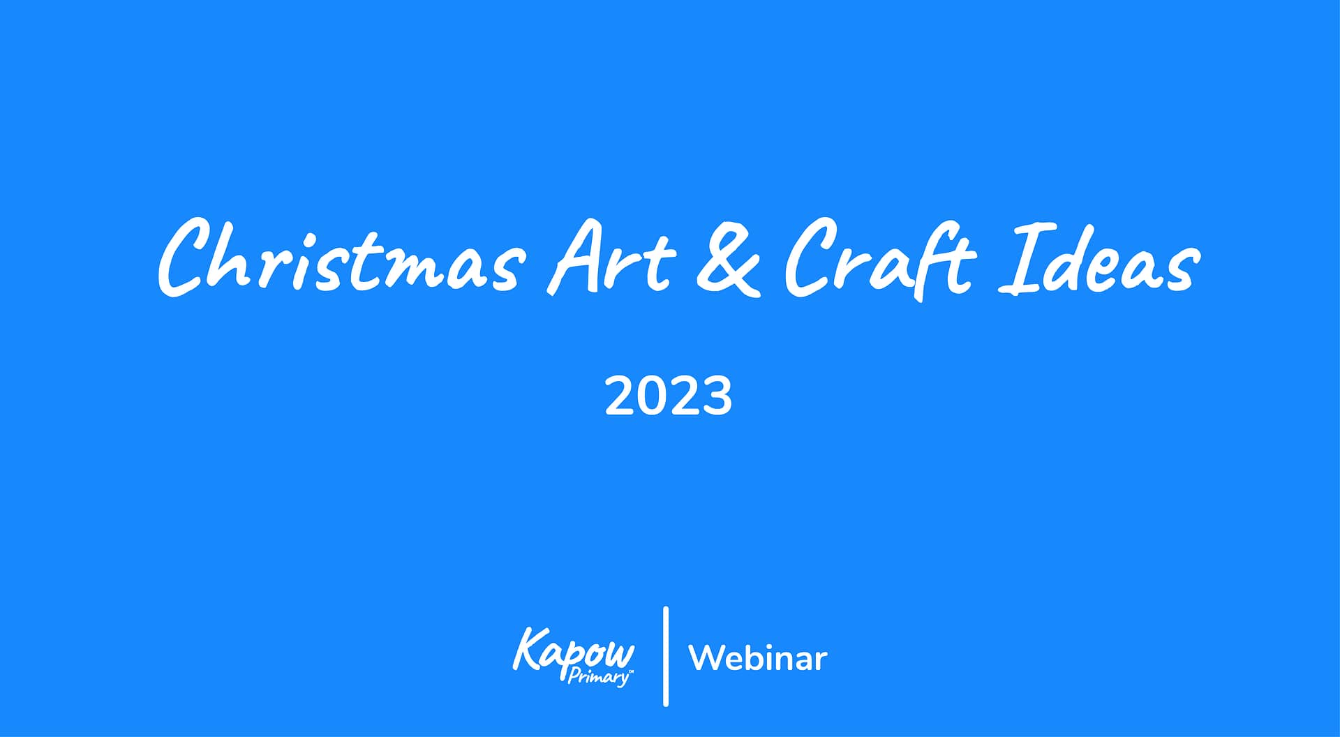 Webinar Christmas Art Craft Ideas 2023 webinar-christmas-art-craft-ideas-2023
