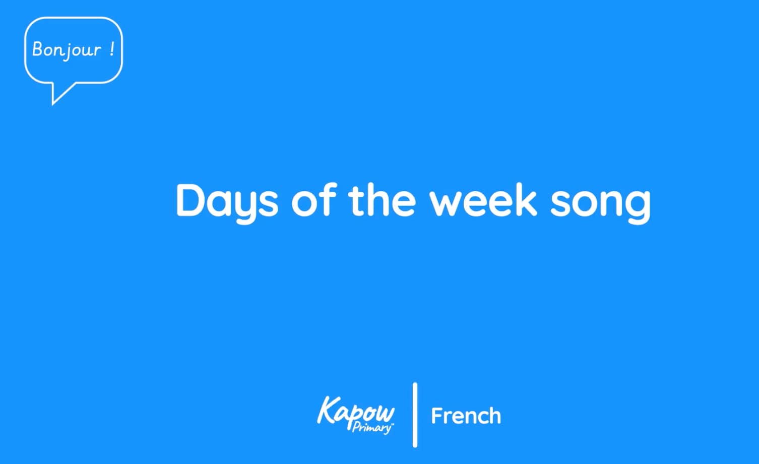 Pupil video: Days of the week song - Kapow Primary