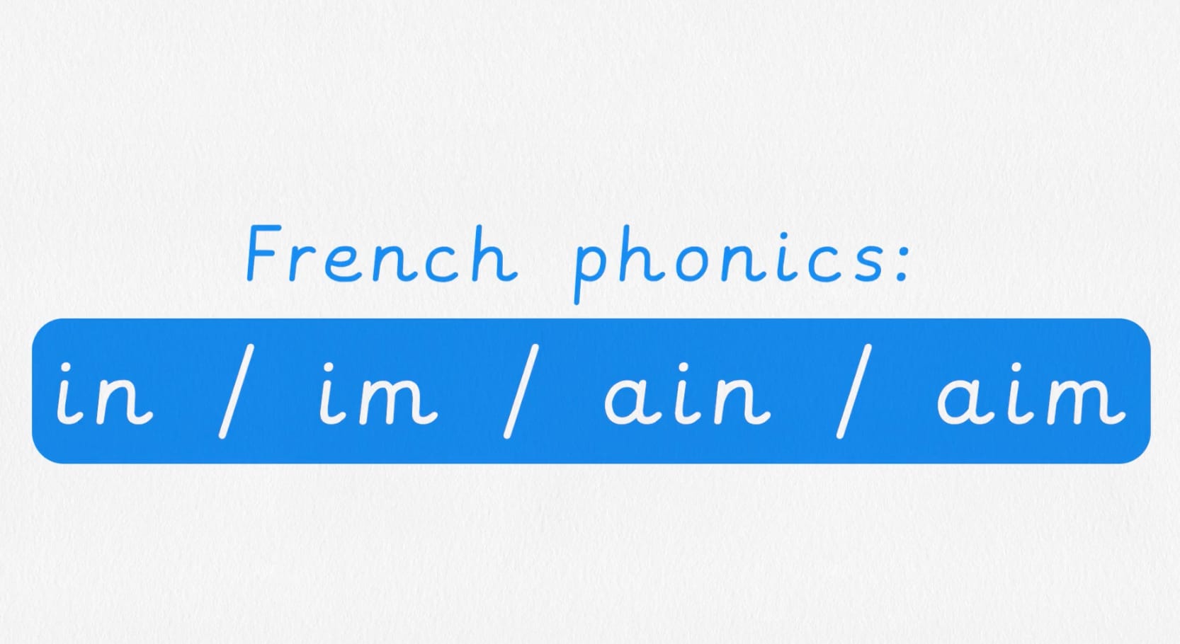 Pupil video: French phonics: in-im-ain-aim - Kapow Primary